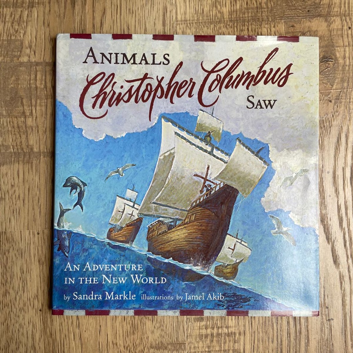 Animals Christopher Columbus Saw by Sandra Markle