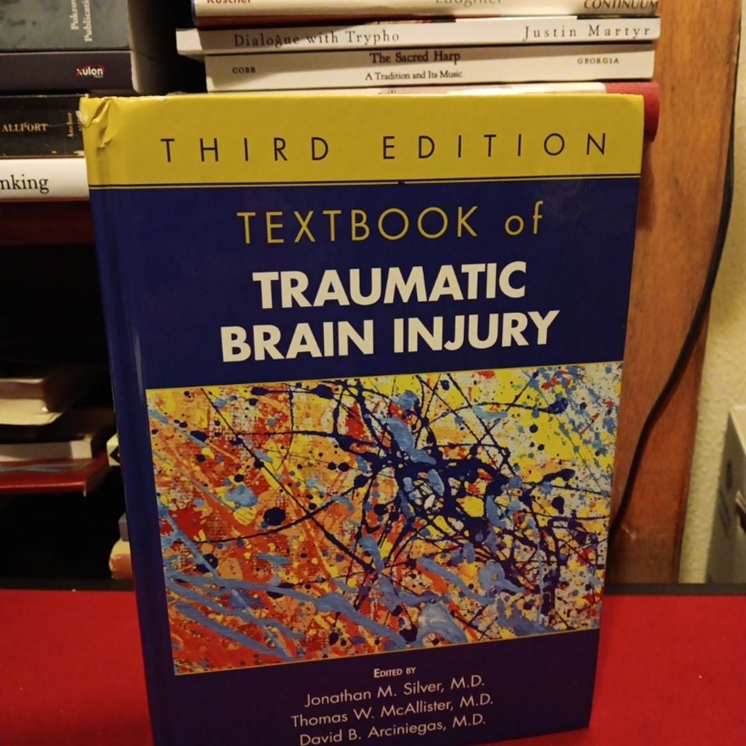 Textbook of Traumatic Brain Injury by Jonathan M. Silver