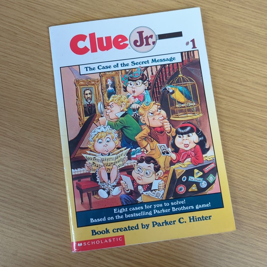 The Case of the Secret Message by Parker C. Hinter, Michael Teitelbaum ...