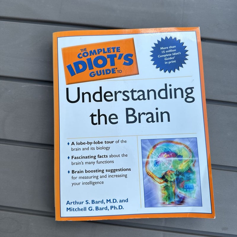 Understanding the Brain by Mitchell G. Bard, Arthur S. Bard