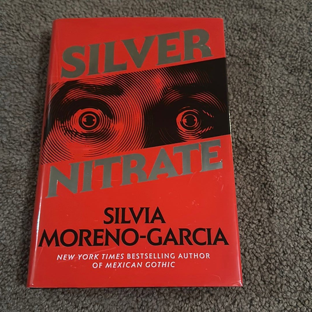 Silver Nitrate by Silvia Moreno-Garcia, Hardcover | Pangobooks