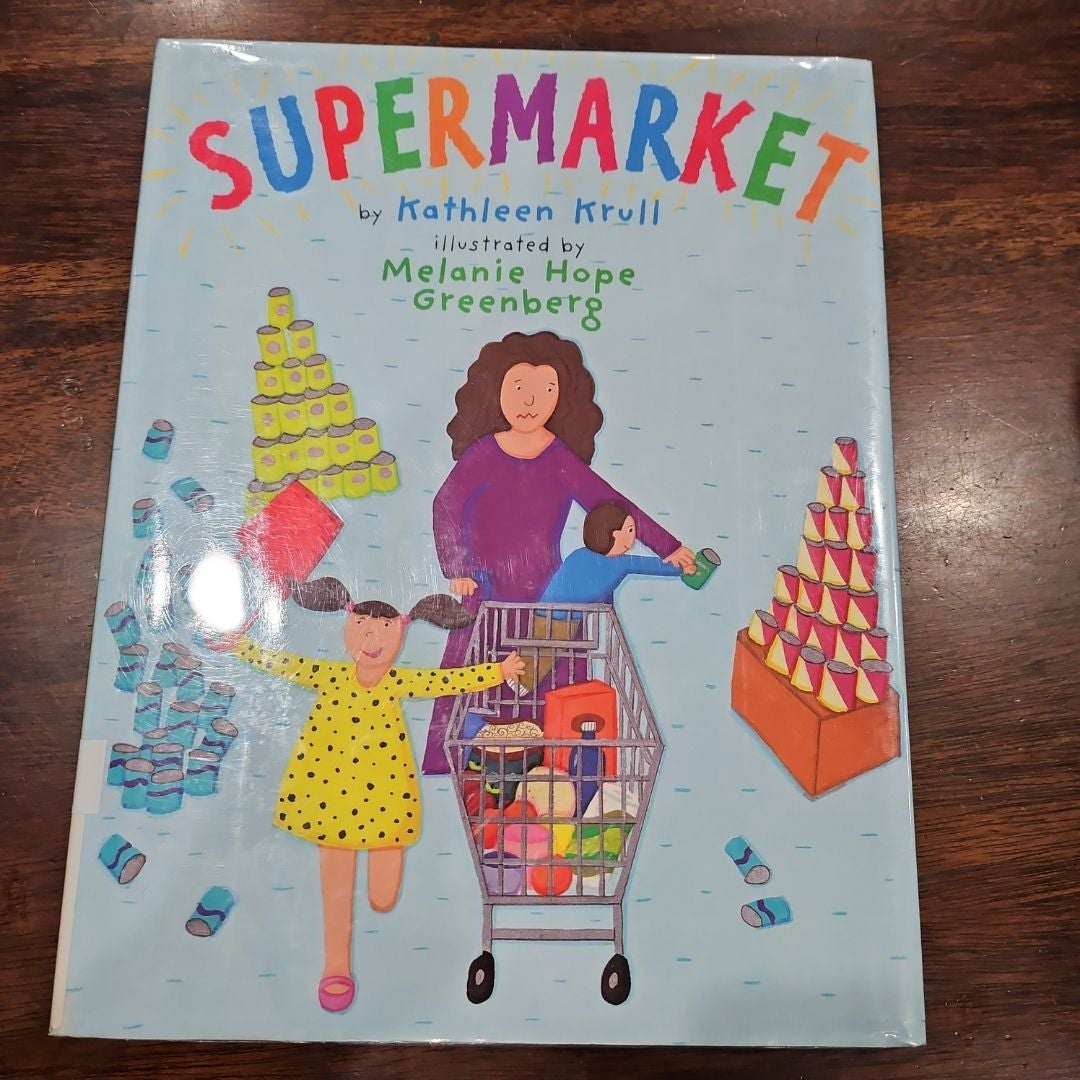 Supermarket! by Kathleen Krull