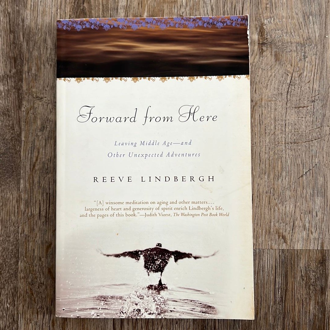 Forward from Here by Reeve Lindbergh