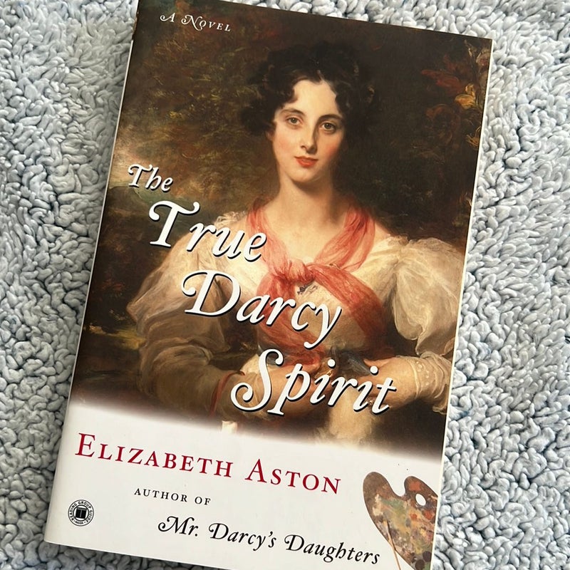 The True Darcy Spirit by Elizabeth Aston, Paperback | Pangobooks