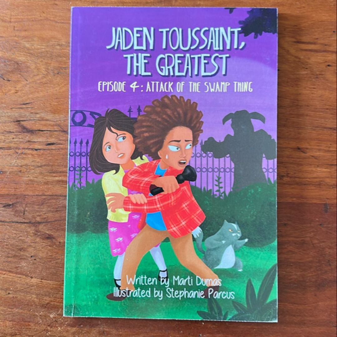 Jaden Toussaint, the Greatest Episode 4 by Marti Dumas