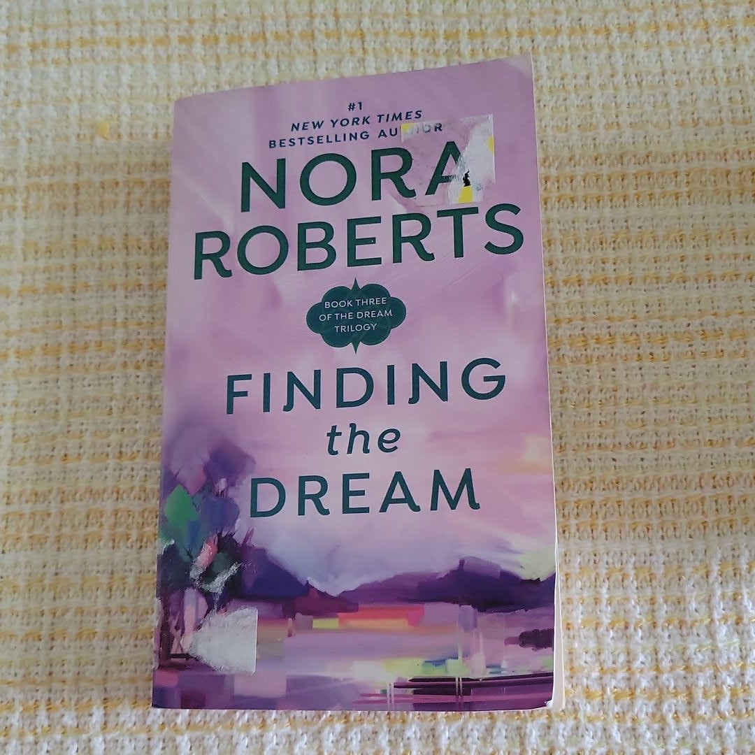 Finding the Dream by Nora Roberts