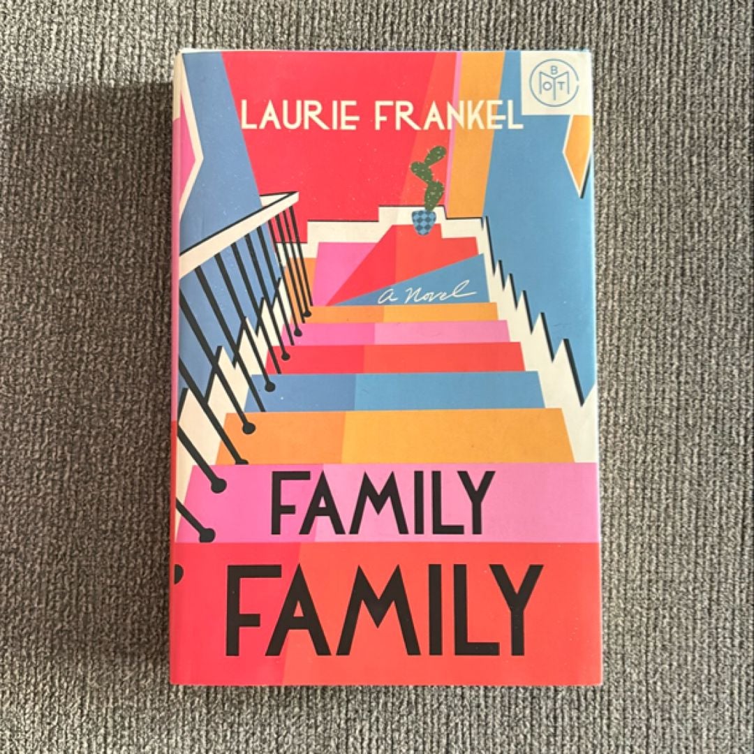 Family Family by Laurie Frankel