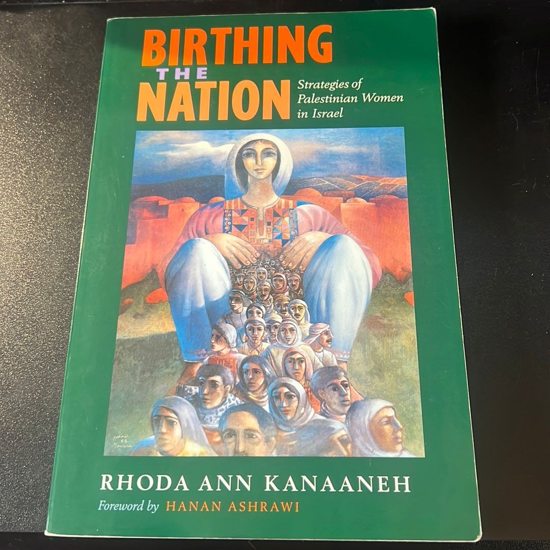 Birthing the Nation by Rhoda Ann Kanaaneh, Paperback | Pangobooks