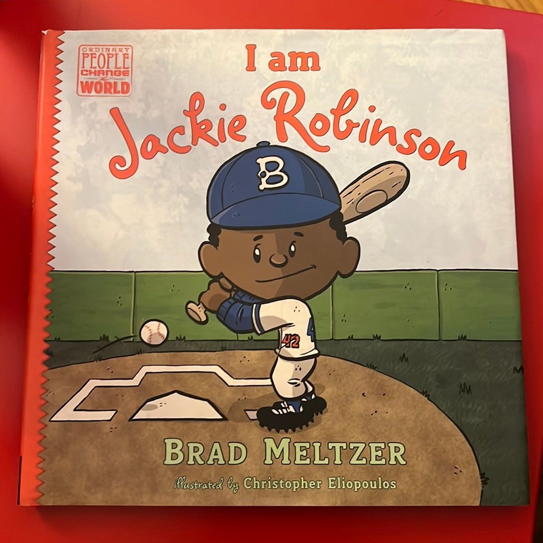 I Am Jackie Robinson by Brad Meltzer