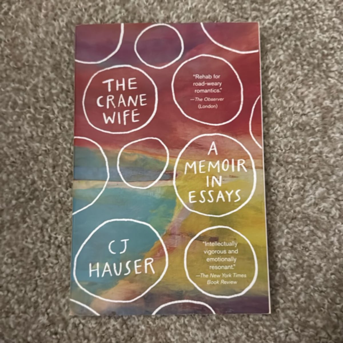 The Crane Wife by C. J. Hauser
