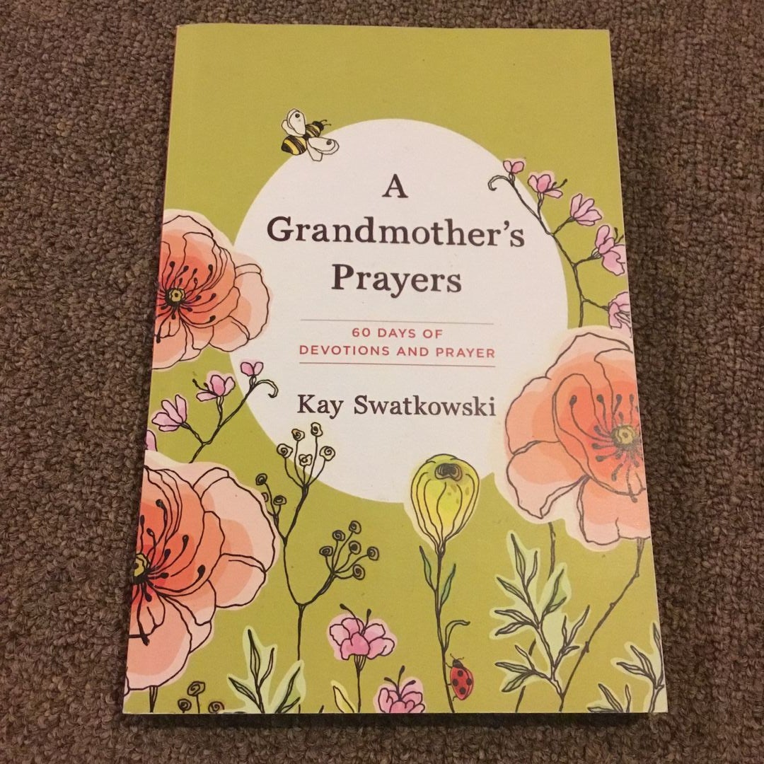 A Grandmother's Prayers by Kay Swatkowski, Paperback | Pango Books