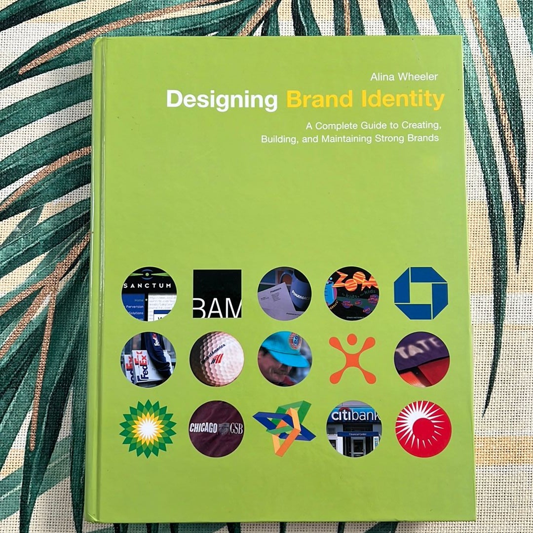 Designing Brand Identity by Alina R. Wheeler