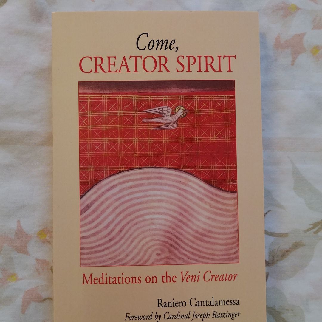Come, Creator Spirit by Raniero Cantalamessa