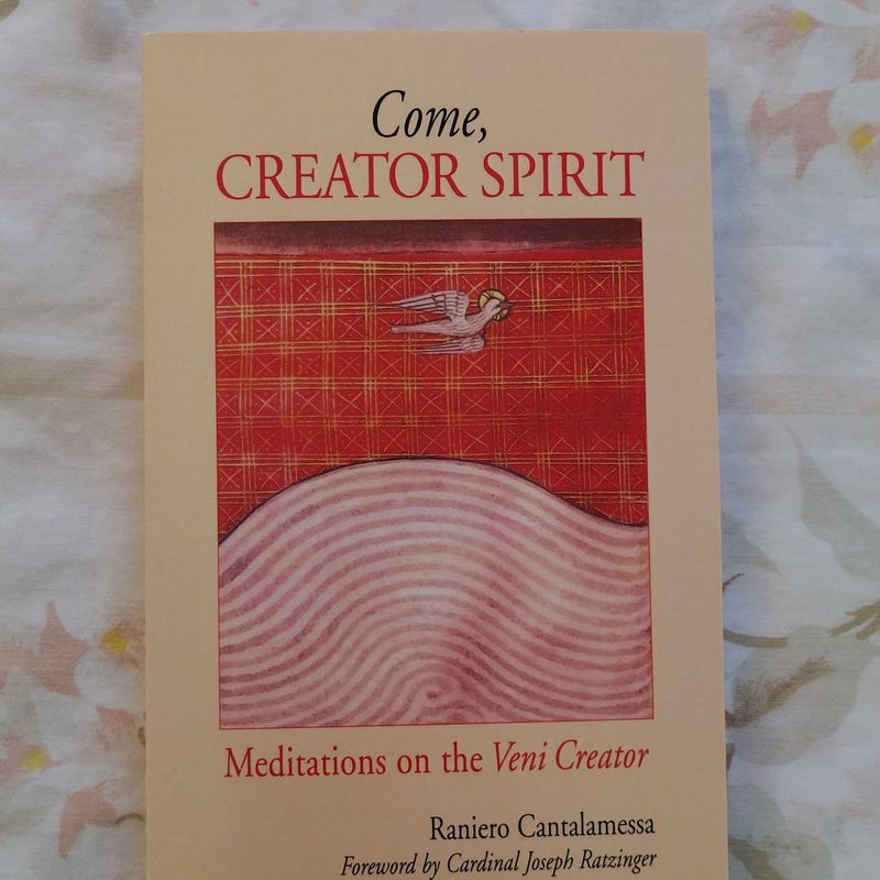 Come, Creator Spirit by Raniero Cantalamessa