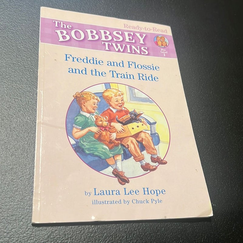 Freddie and Flossie and the Train Ride by Laura Lee Hope