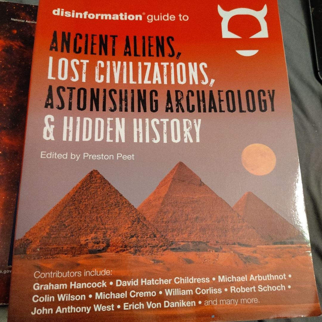 The Disinformation Guide to Ancient Aliens, Lost Civilizations ...