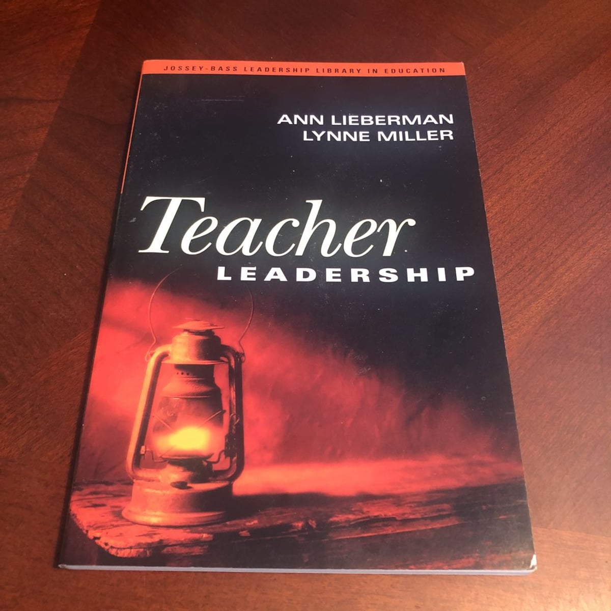 Teacher Leadership by Ann Lieberman, Lynne Miller