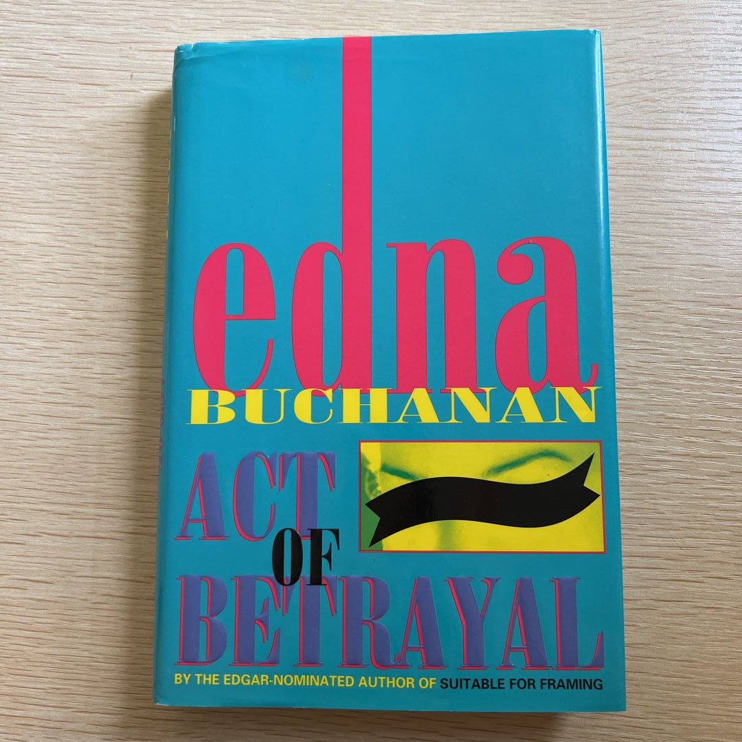 Act of Betrayal by Edna Buchanan, Hardcover | Pangobooks
