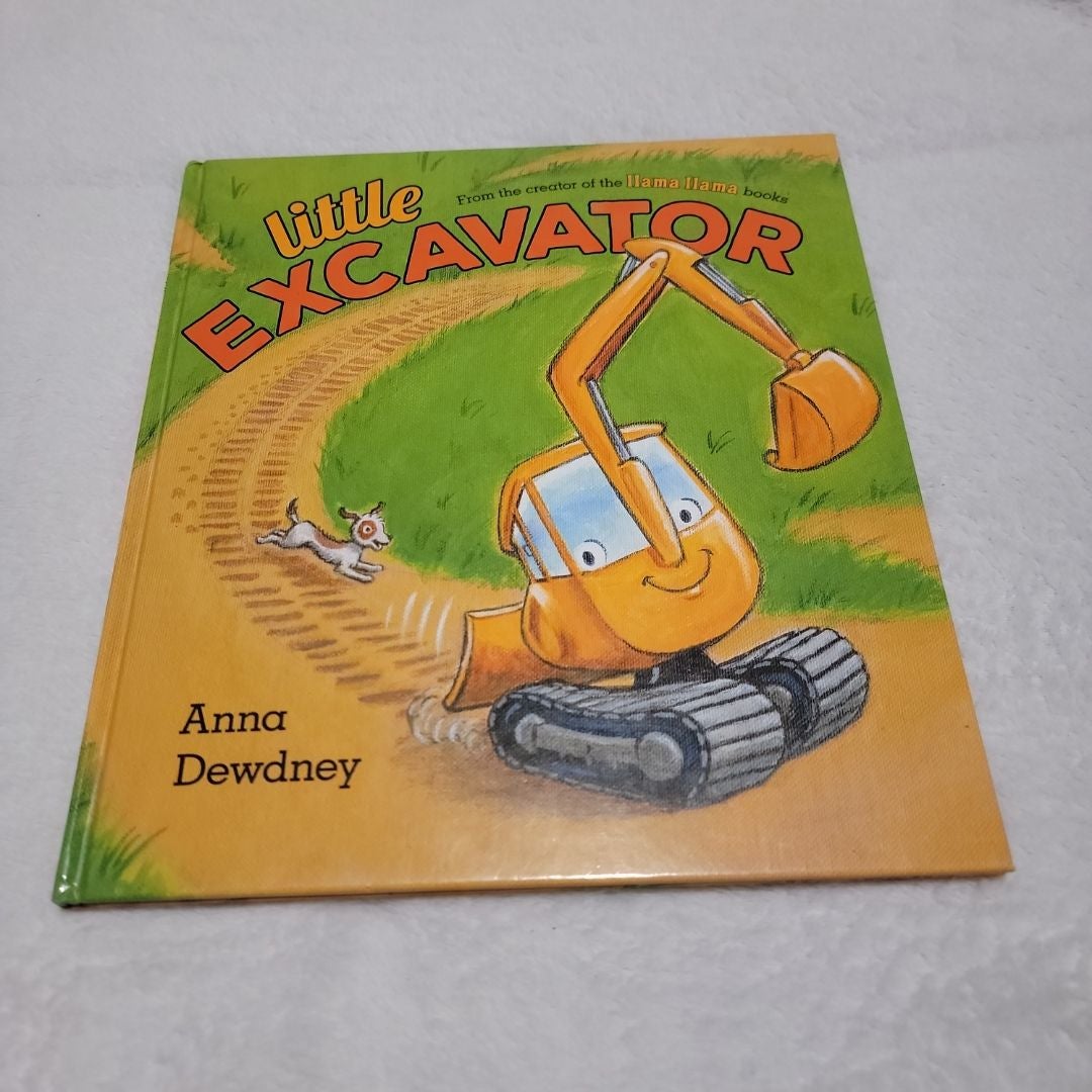 Little Excavator by Anna Dewdney