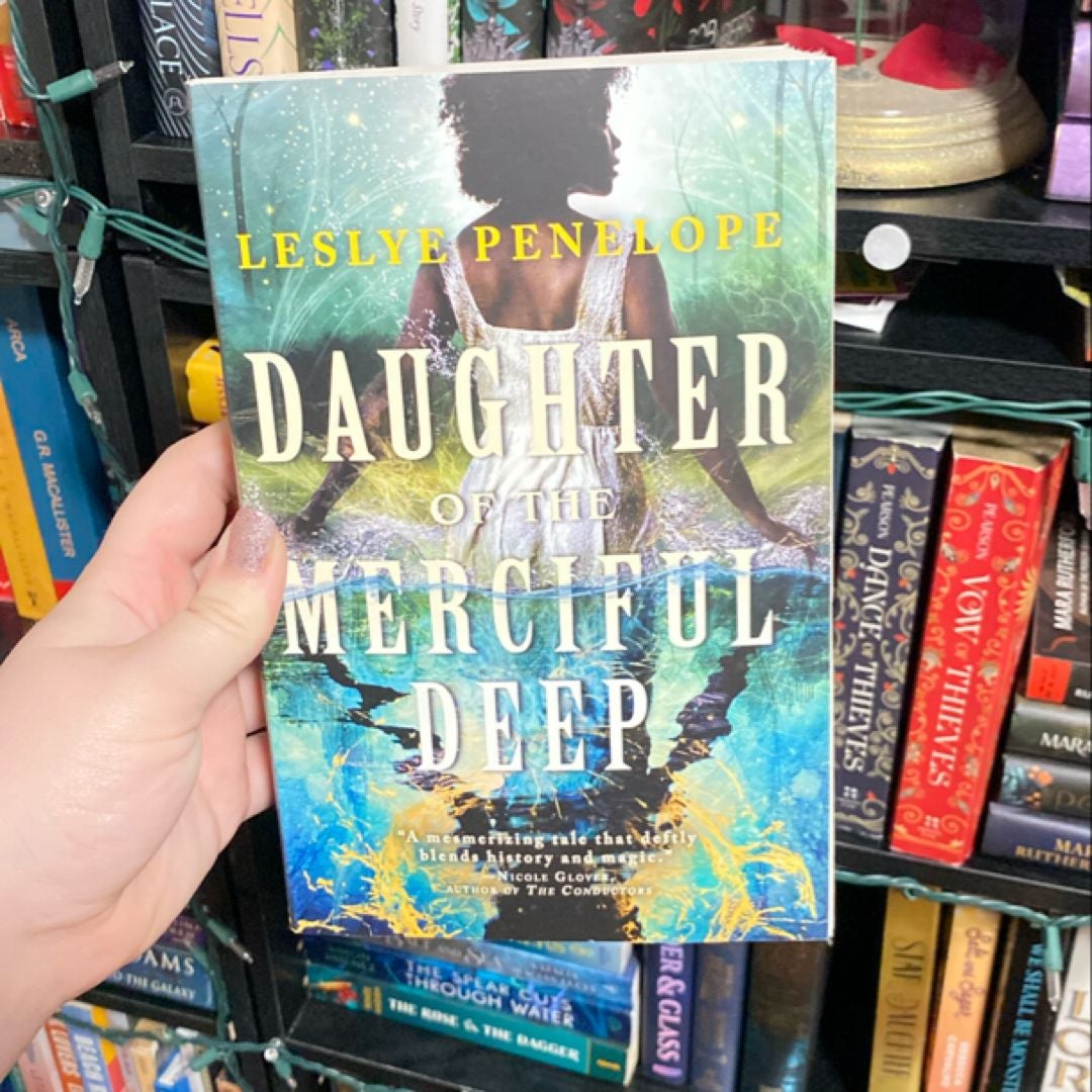 Daughter of the Merciful Deep by Leslye Penelope