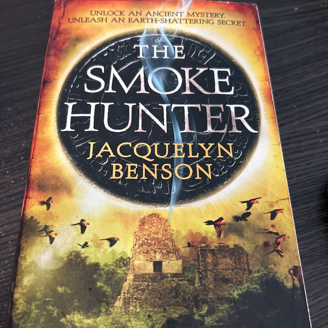 The Smoke Hunter by Jacquelyn Benson