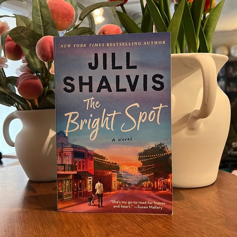 The Bright Spot by Jill Shalvis, Paperback | Pangobooks