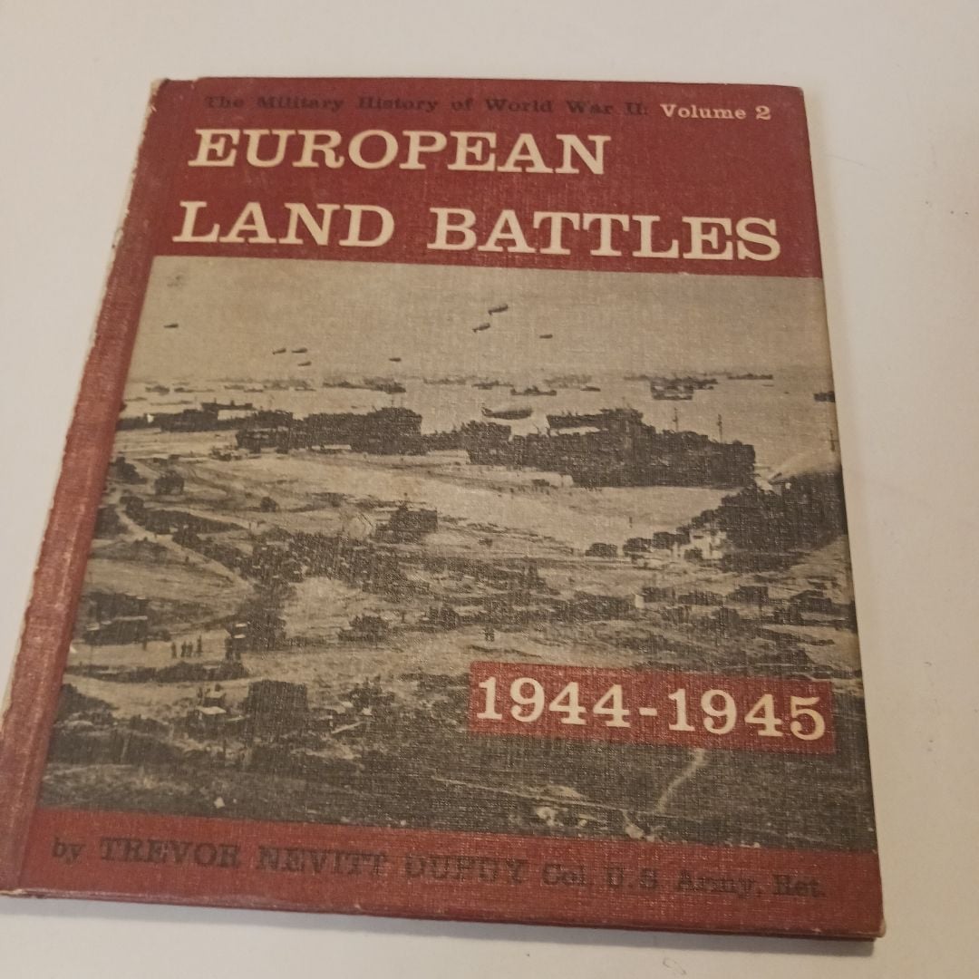 European Land Battles 1944-1945 vol 2 by Trevor Nevitt Dupuy, Hardcover ...