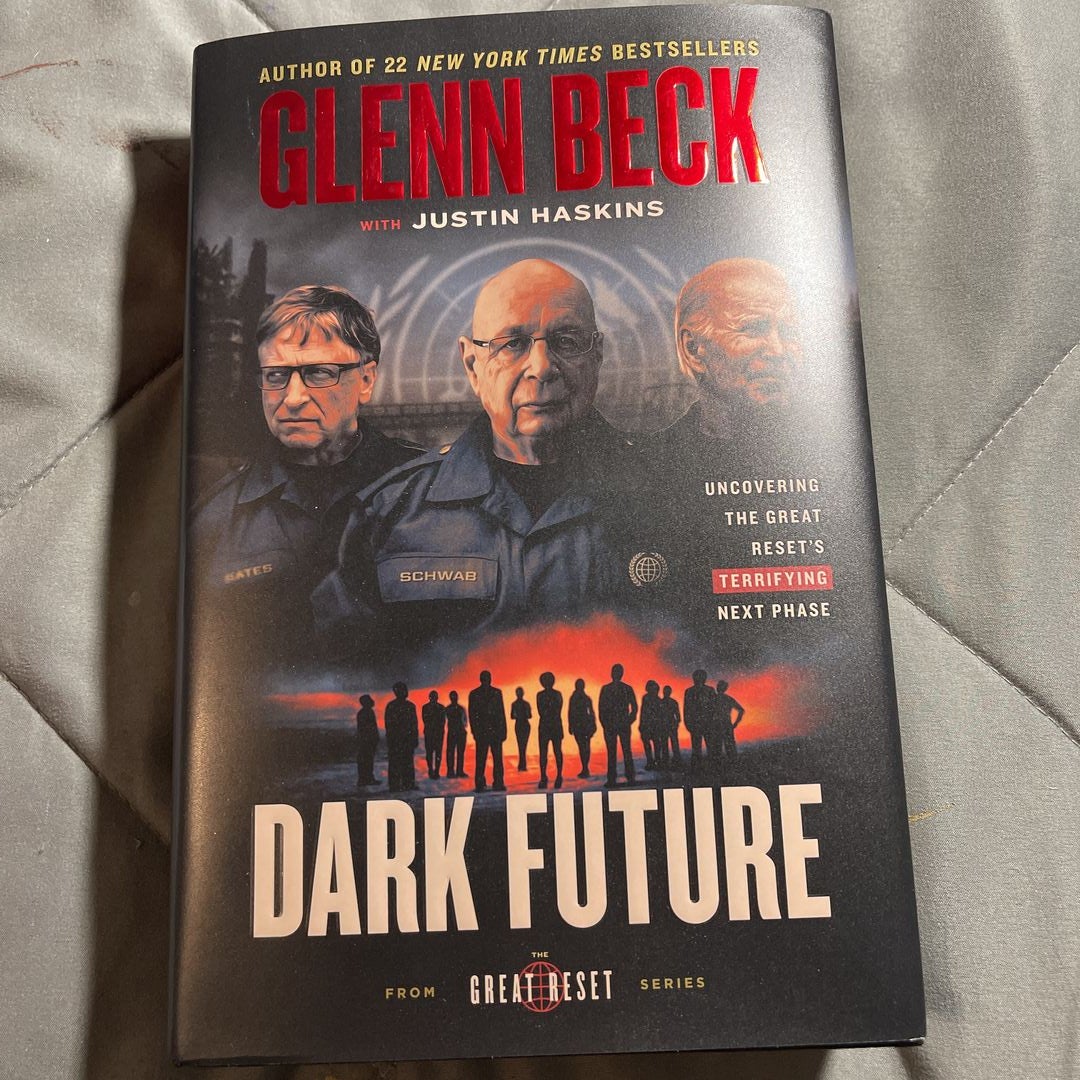 Dark Future by Glenn Beck, Justin Haskins