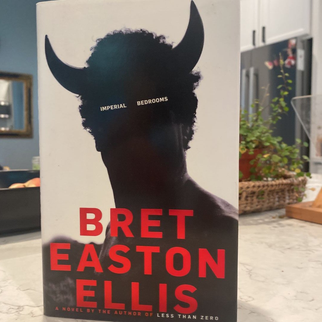 Imperial Bedrooms by Bret Easton Ellis, Hardcover | Pangobooks
