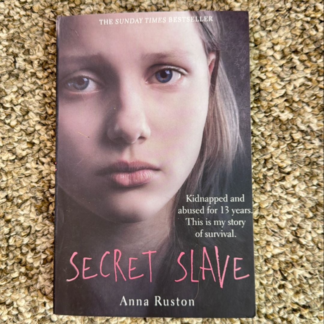 Secret Slave by Anna Ruston