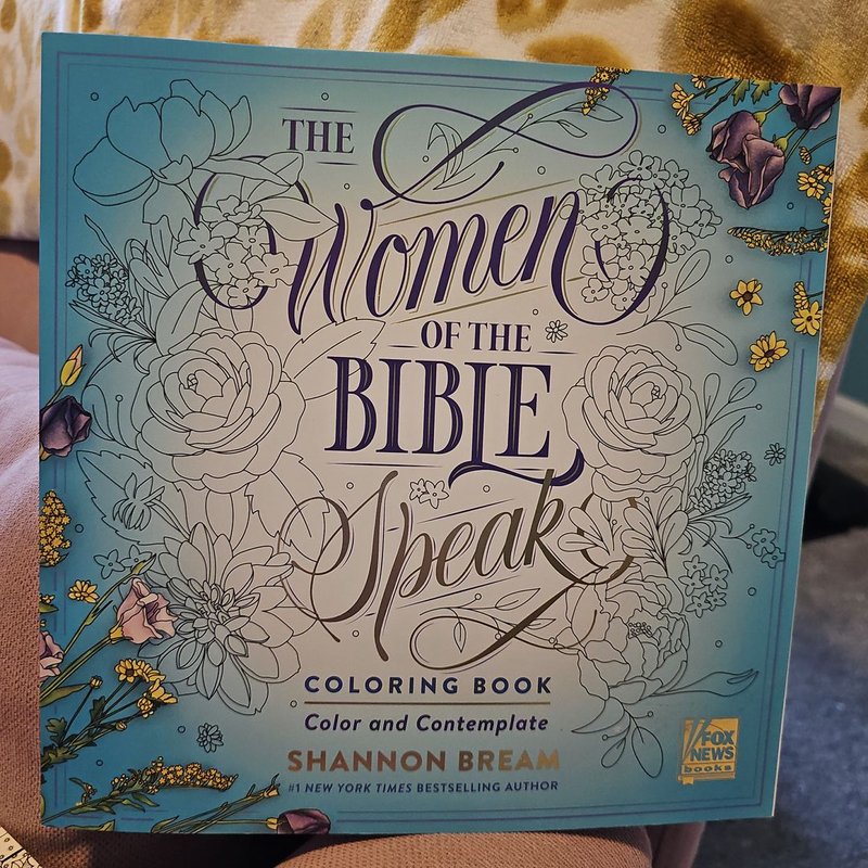 The Women of the Bible Speak Coloring Book by Shannon Bream