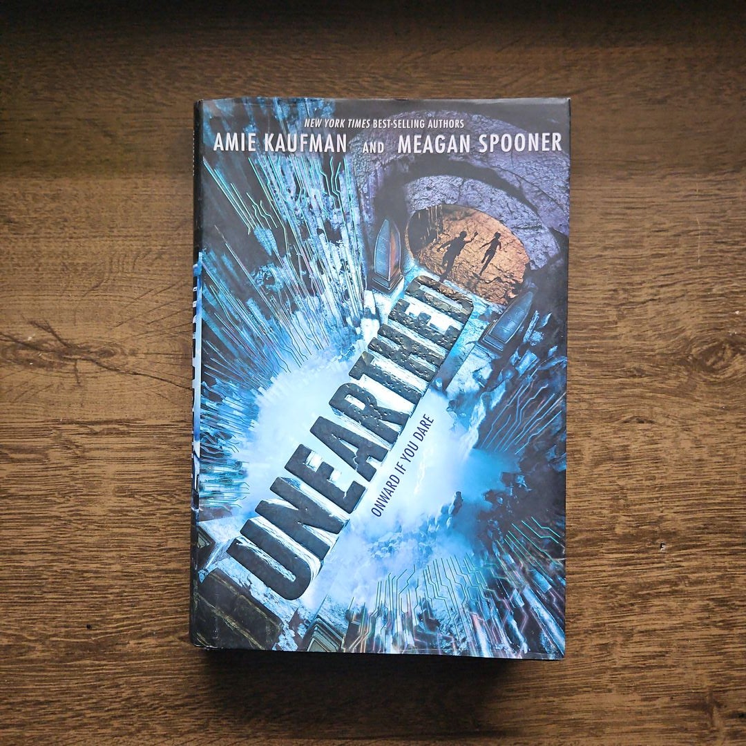 Unearthed by Amie Kaufman, Meagan Spooner