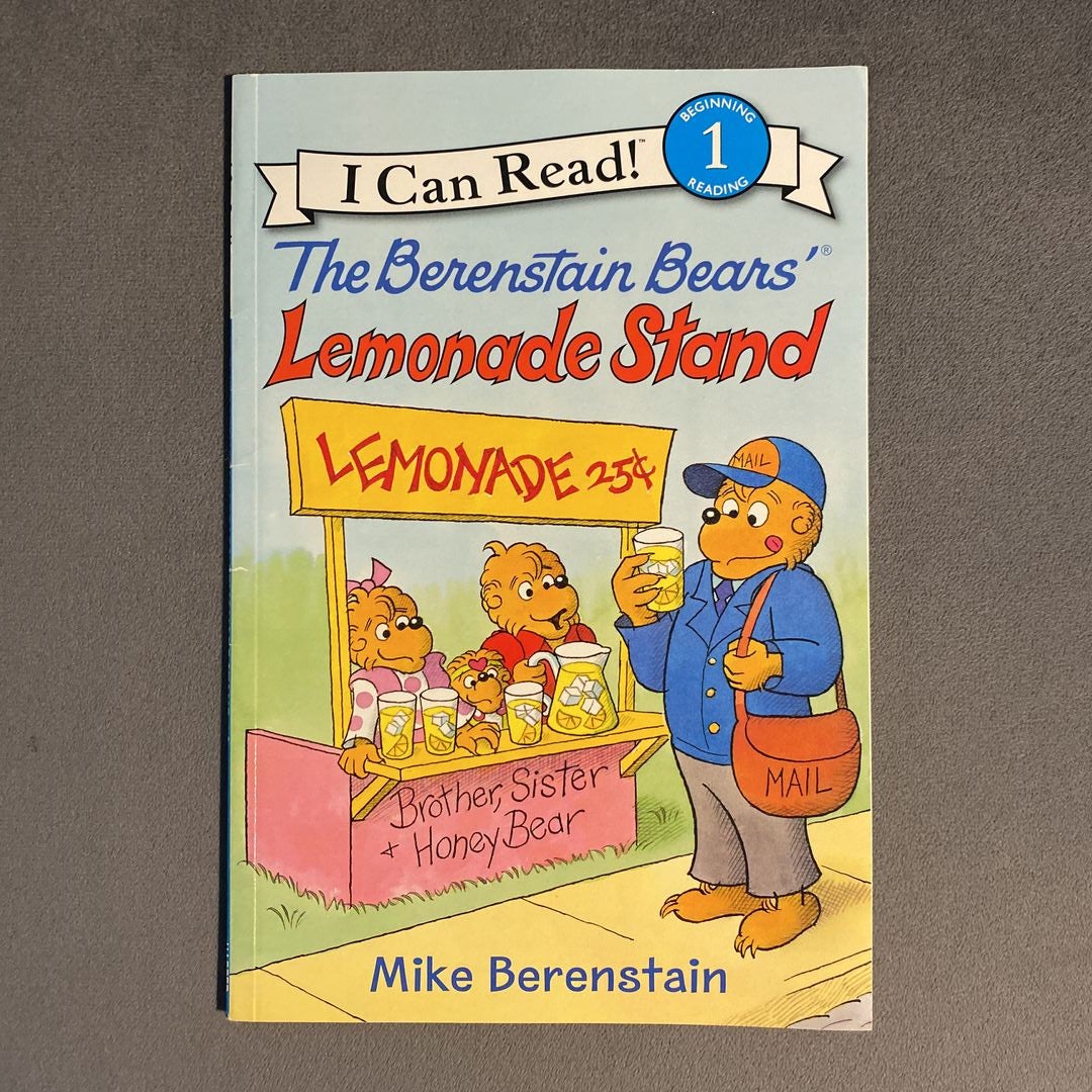 The Berenstain Bears' Lemonade Stand by Mike Berenstain