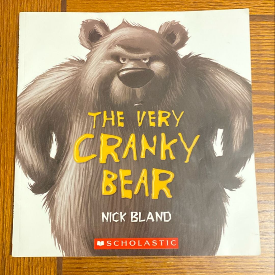 The Very Cranky Bear by Nick Bland