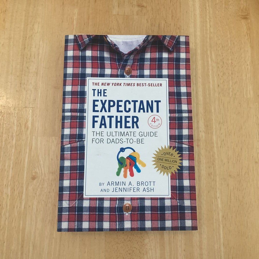 The Expectant Father by Armin A. Brott and Jennifer Ash, Paperback ...
