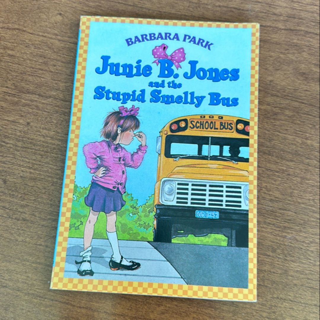 June B. Jones and the Stupid Smelly Bus by Barbara Park, Paperback ...