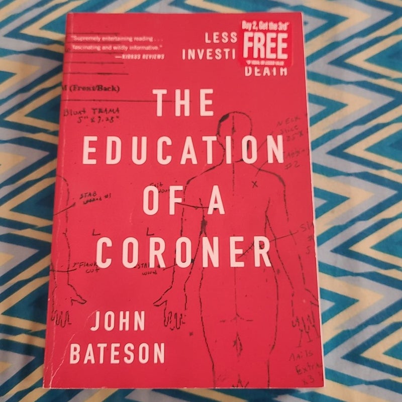 The Education of a Coroner by John Bateson
