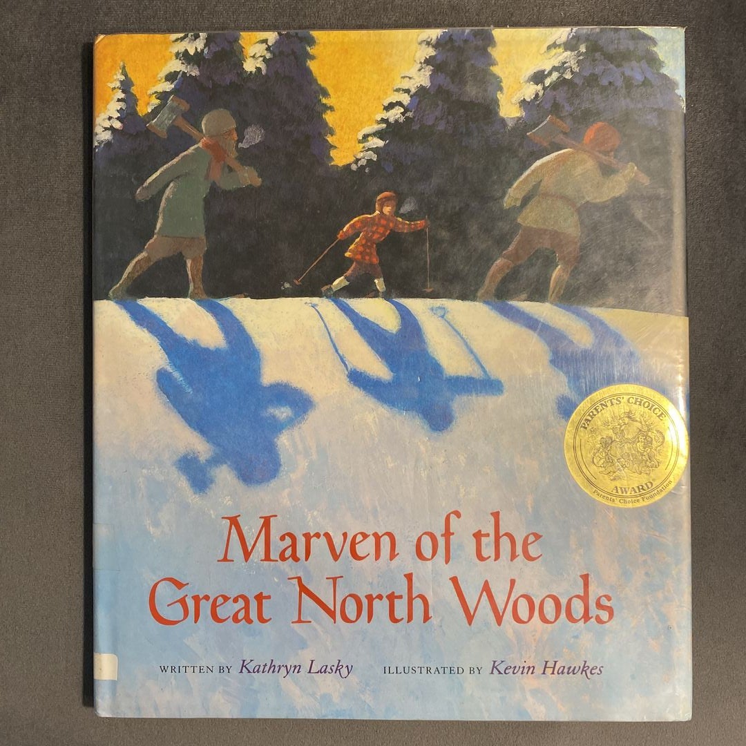 Marven of the Great North Woods by Kathryn Lasky