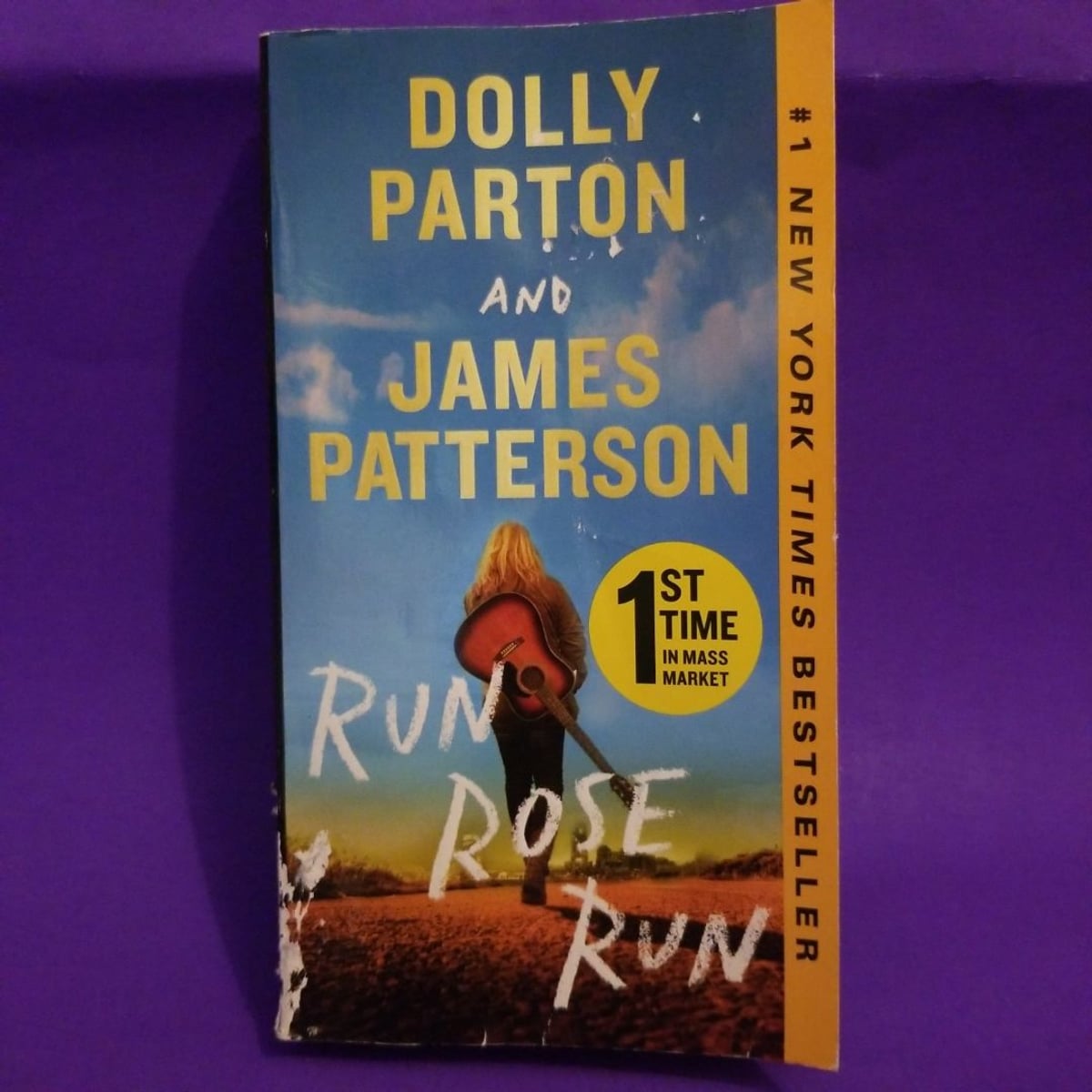 Run, Rose, Run by James Patterson, Dolly Parton