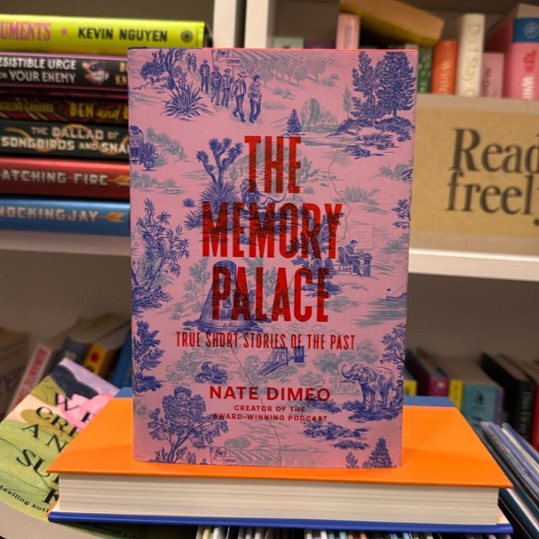 The Memory Palace by Nate DiMeo