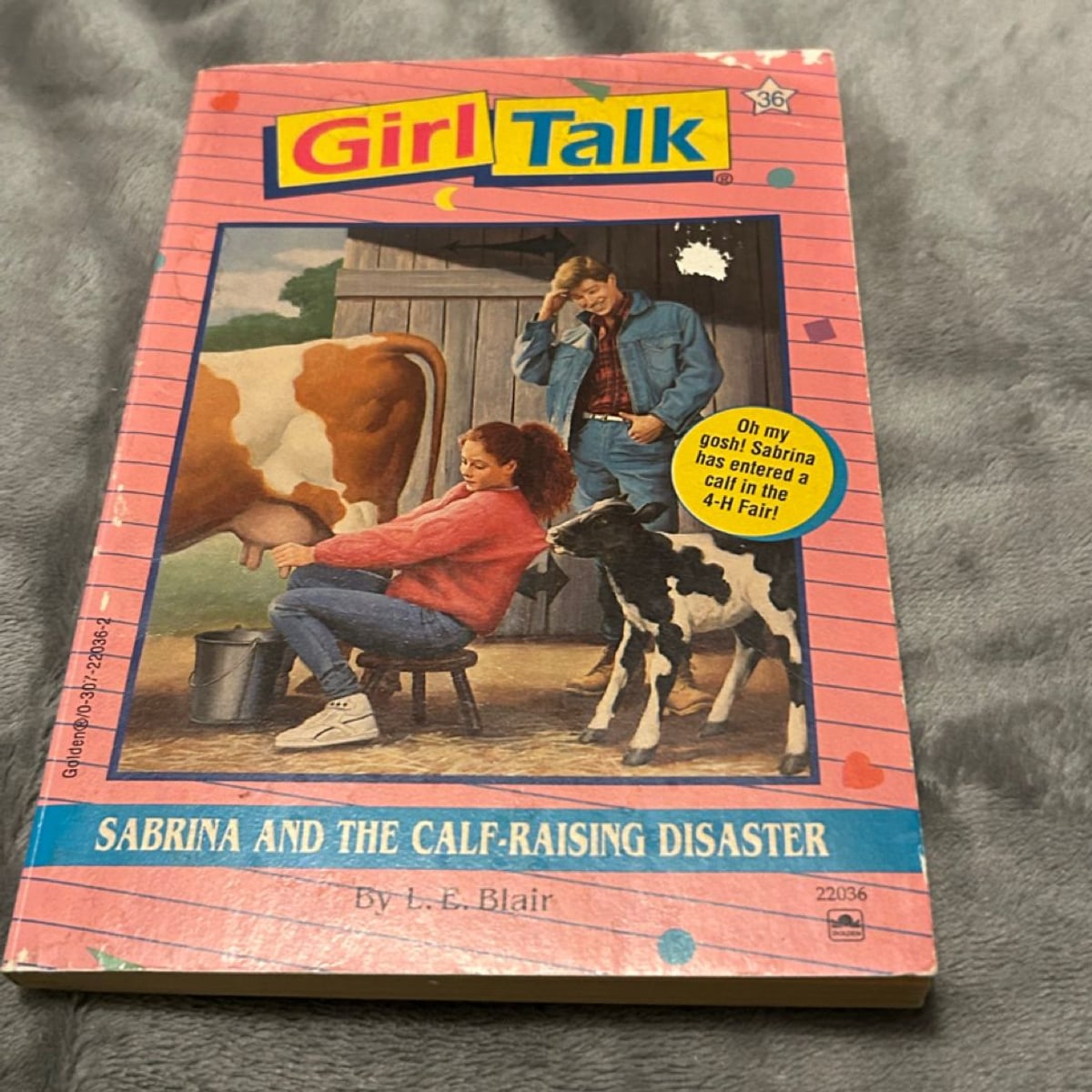 Sabrina and the Calf-Raising Disaster by L. E. Blair, Susan Sloate