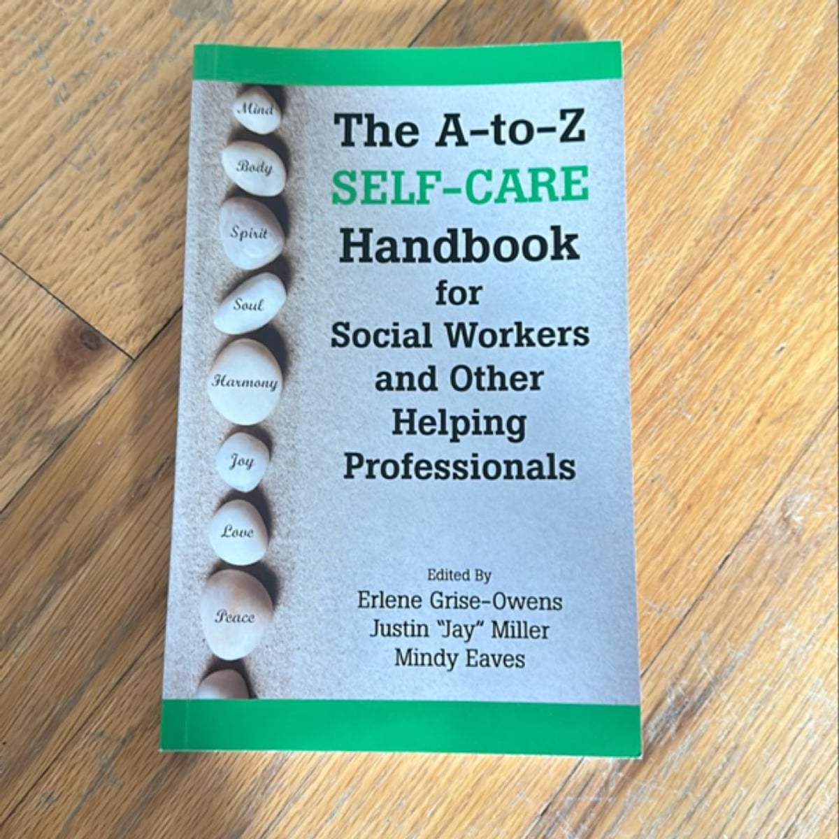 The a-To-Z Self-Care Handbook for Social Workers and Other Helping ...