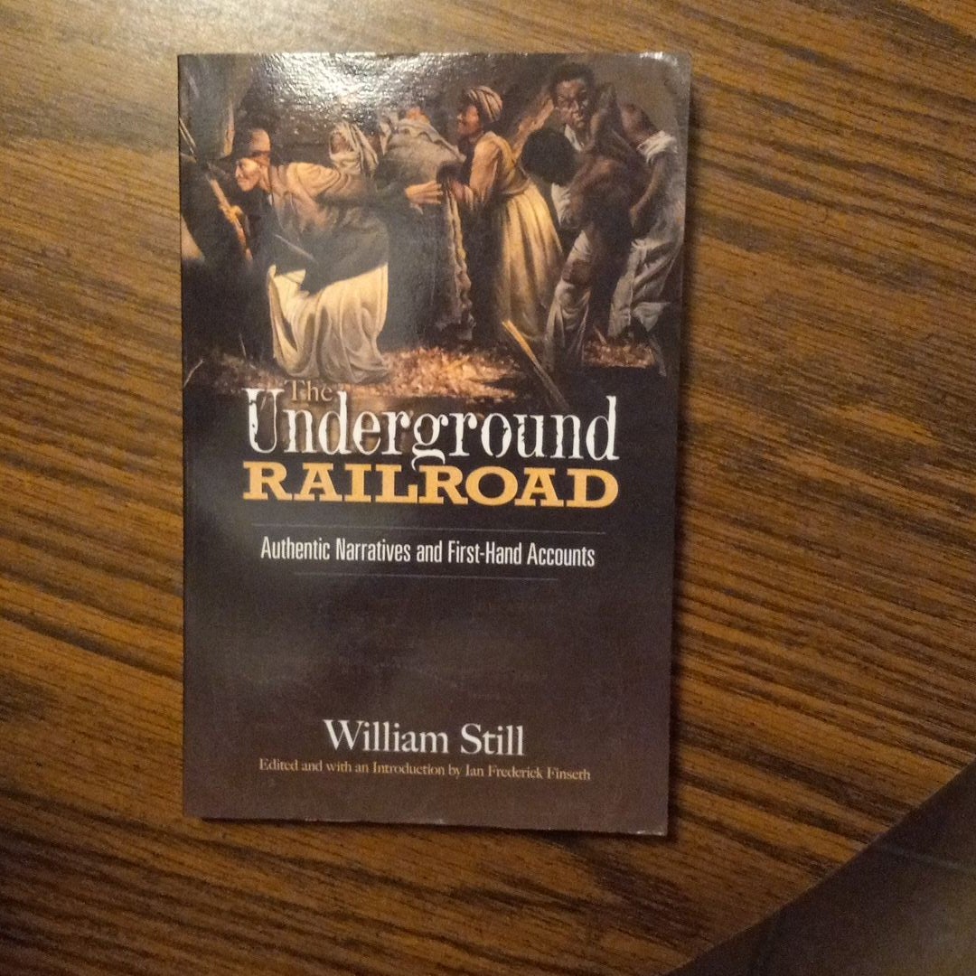 The Underground Railroad by William Still