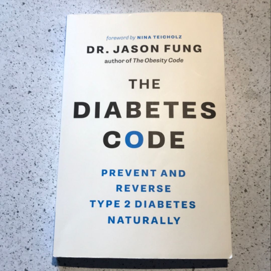 The Diabetes Code by Jason Fung, Nina Teicholz