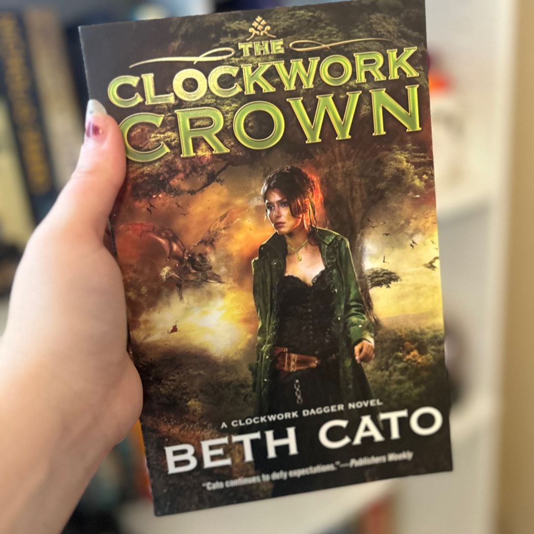 The Clockwork Crown by Beth Cato, Paperback | Pangobooks