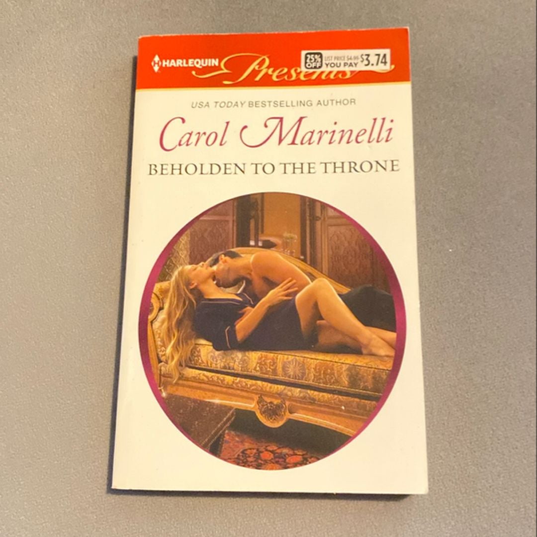 Beholden to the Throne by Carol Marinelli