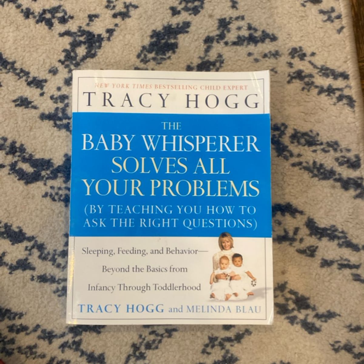 The Baby Whisperer Solves All Your Problems by Tracy Hogg, Melinda Blau ...