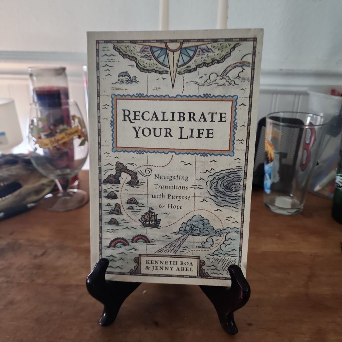 Recalibrate Your Life by Kenneth Boa, Jenny Abel