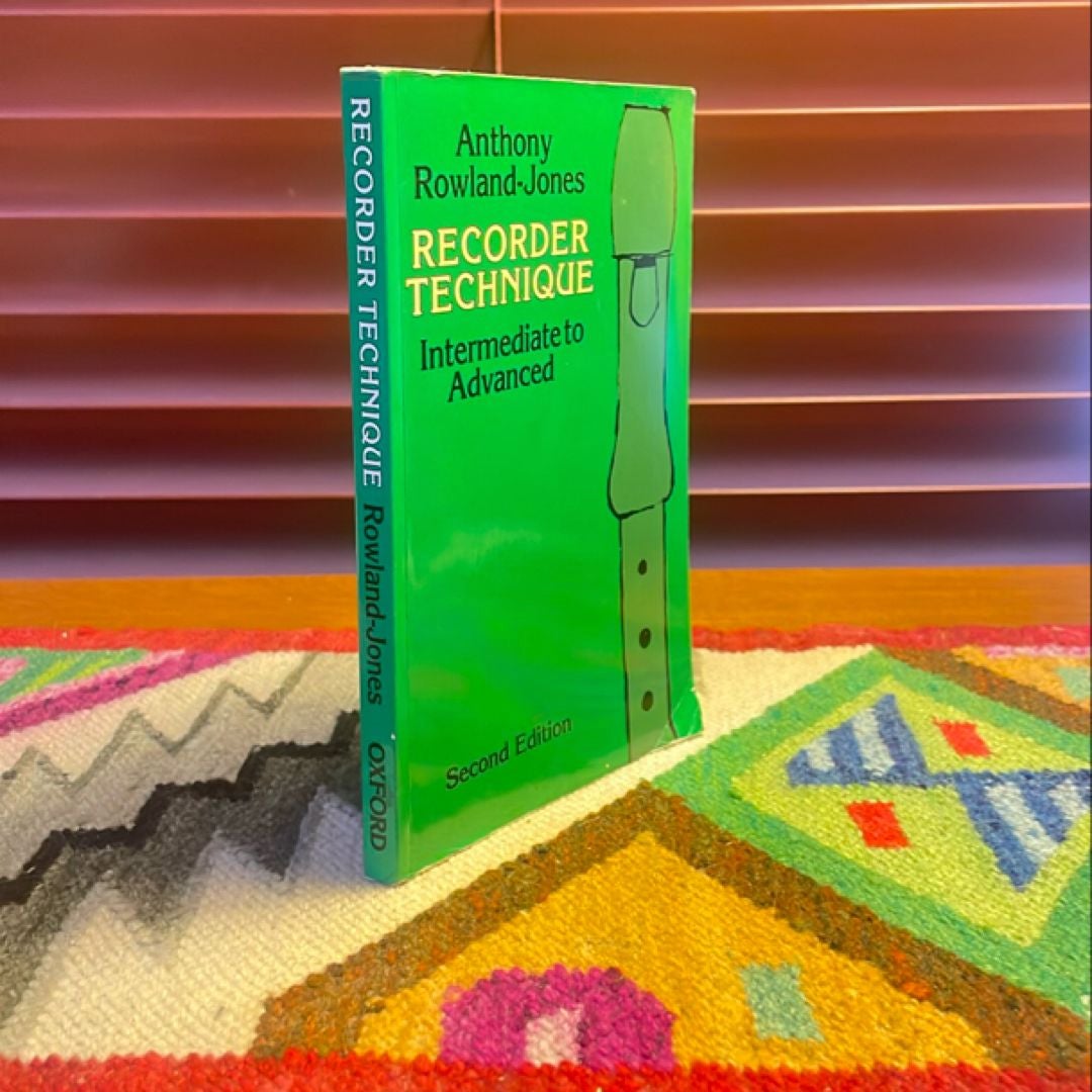 Recorder Technique by Anthony Rowland-Jones
