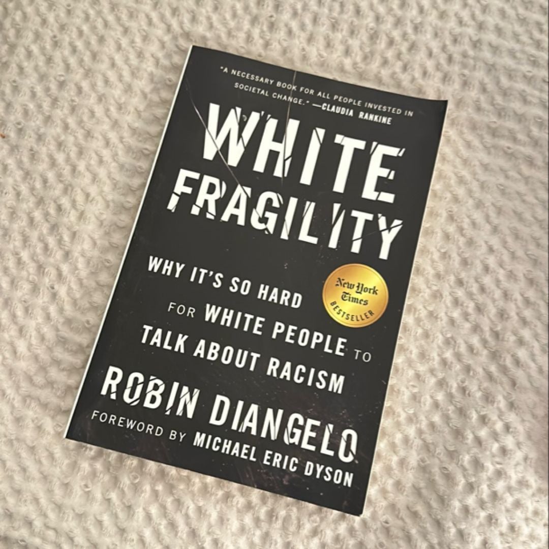 White Fragility by Robin DiAngelo; Michael Eric Dyson, Paperback ...